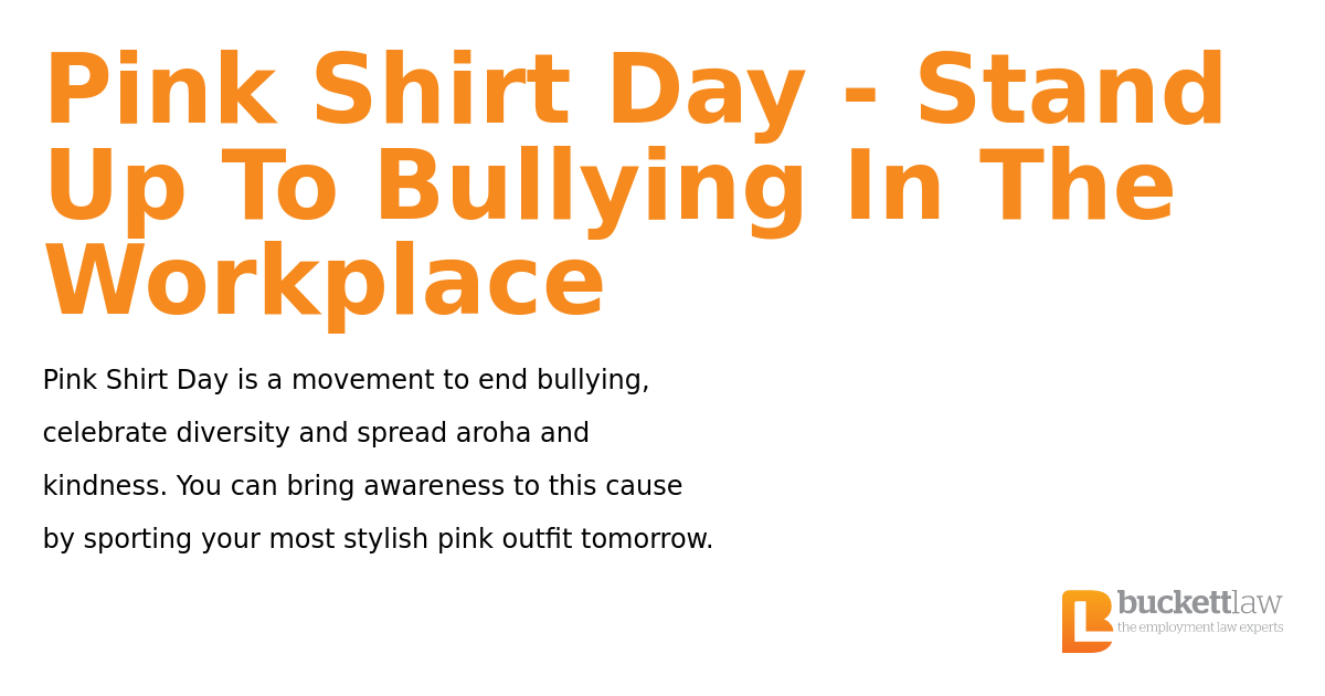Pink Shirt Day: Stand Up to Workplace Bullying | BuckettLaw